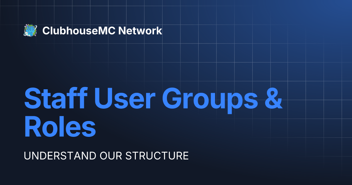 Staff User Groups & Roles | ClubhouseMC Network