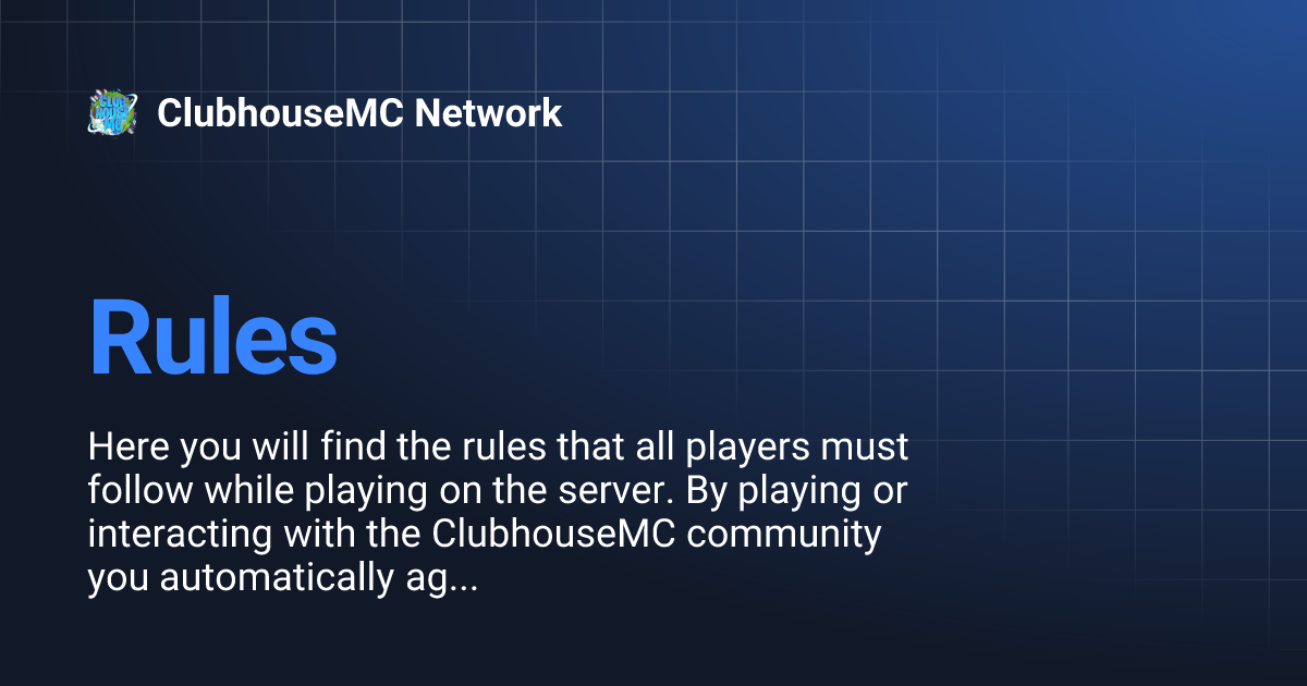 Rules | ClubhouseMC Network
